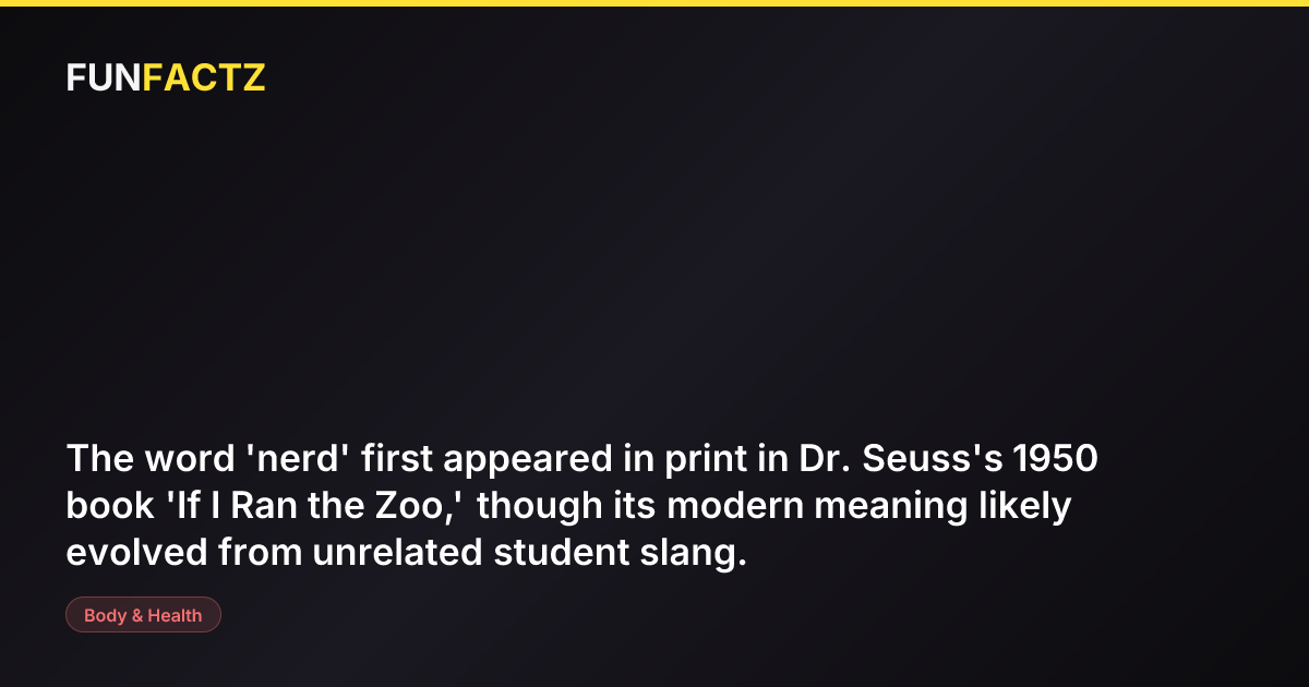 Dr. Seuss First Printed the Word 'Nerd' in 1950 | Fun Facts