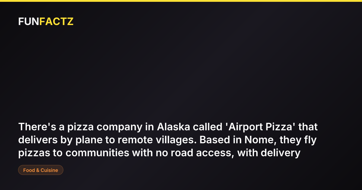Alaska Pizza Shop Delivers by Plane to Remote Villages | Fun Facts
