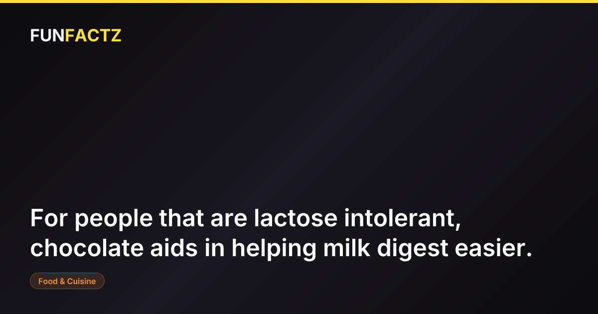 Why Chocolate Helps Digest Milk If You're Lactose Intolerant