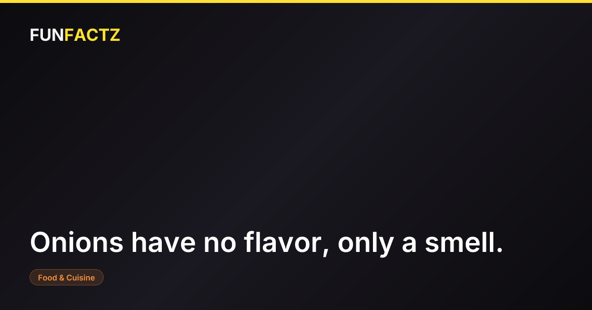 Debunked: Do Onions Have Flavor or Just Smell? | Fun Facts