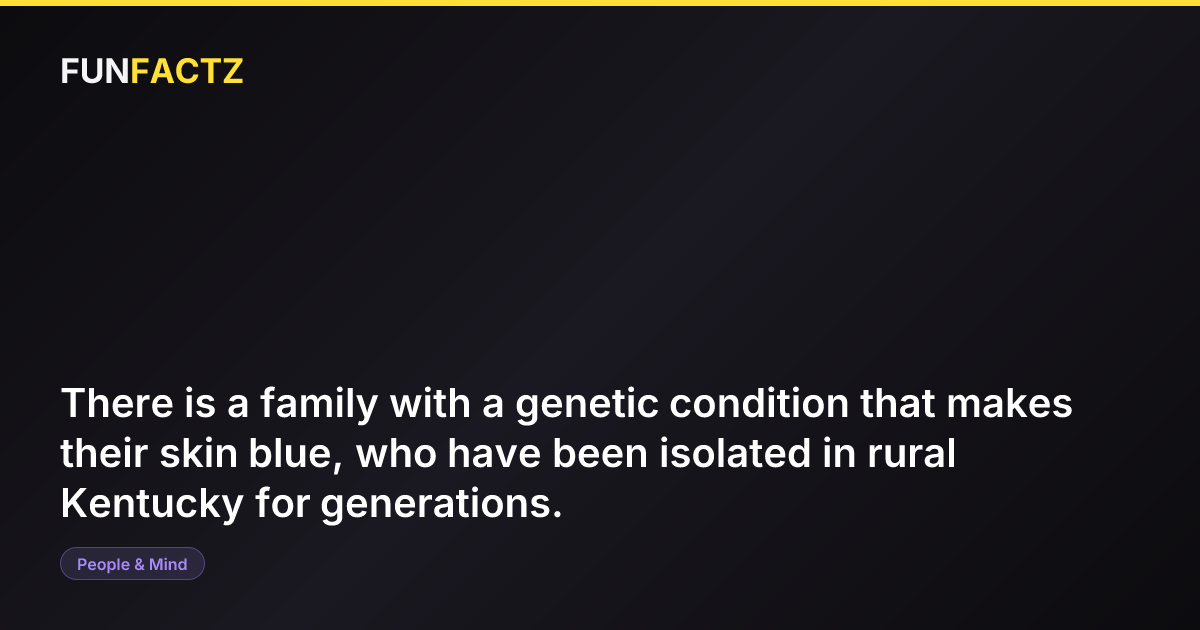 The Blue People of Kentucky | Fun Facts