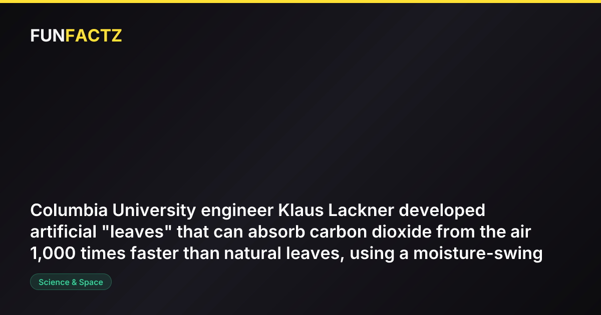Artificial Trees Absorb CO2 1000x Faster Than Real Leaves | Fun Facts