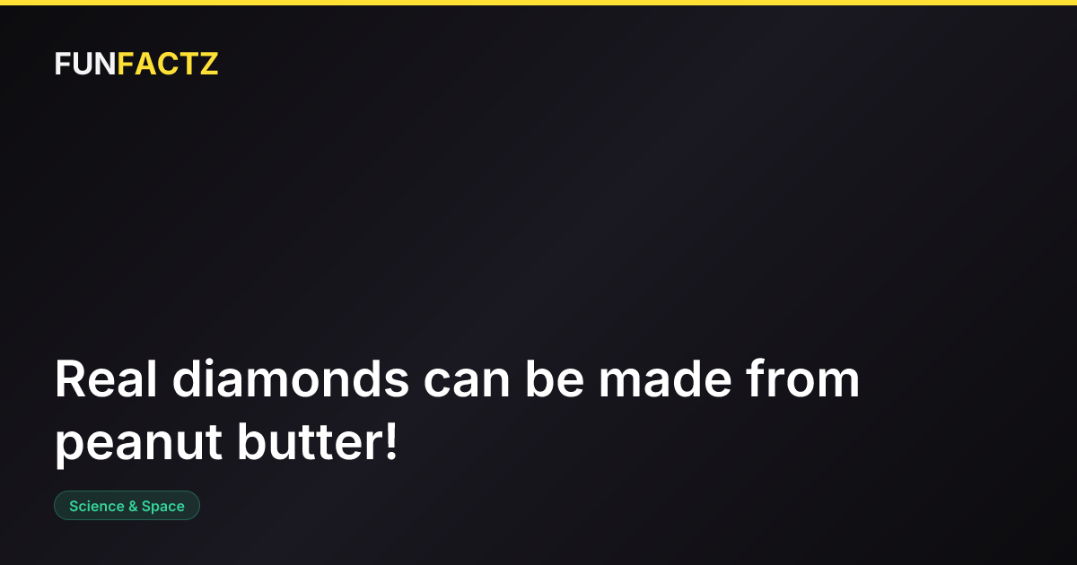 Peanut Butter Diamonds Are Real | Fun Facts