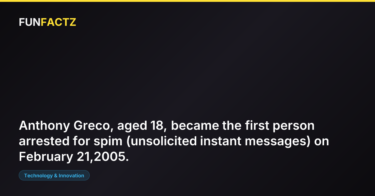 First Spim Arrest: Anthony Greco's 2005 Case | Fun Facts