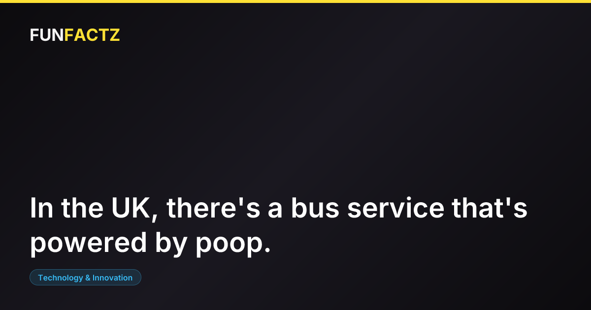 UK's Bio-Bus: Poop-Powered Public Transport | Fun Facts